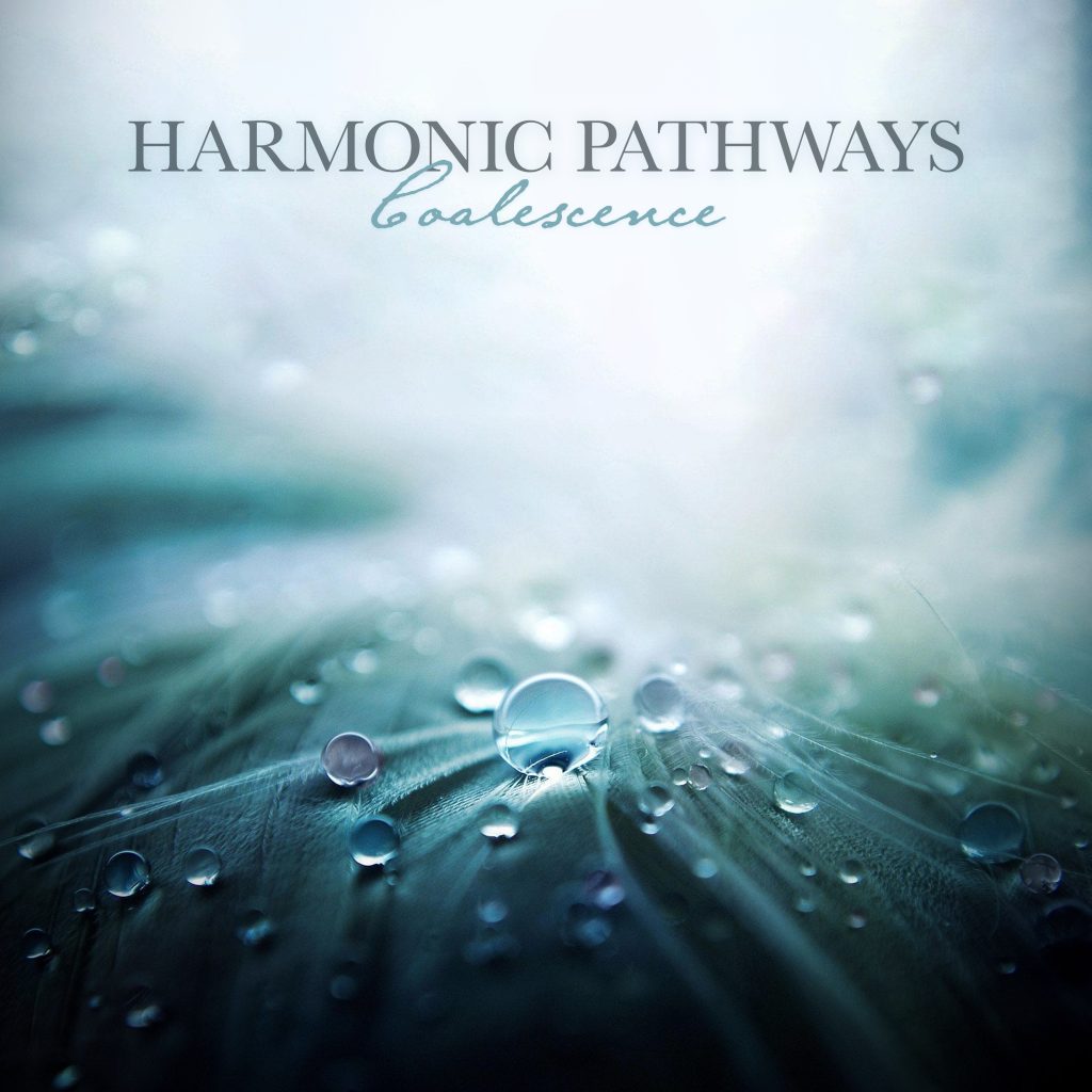 Harmonic Pathways – Coalescence – Signal Alchemy