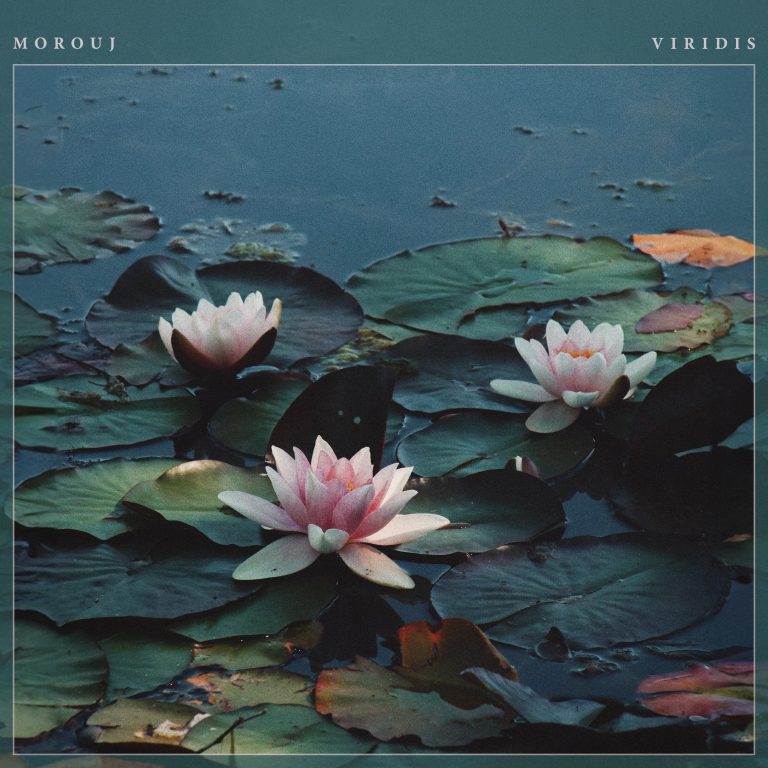 Morouj – Viridis – Signal Alchemy